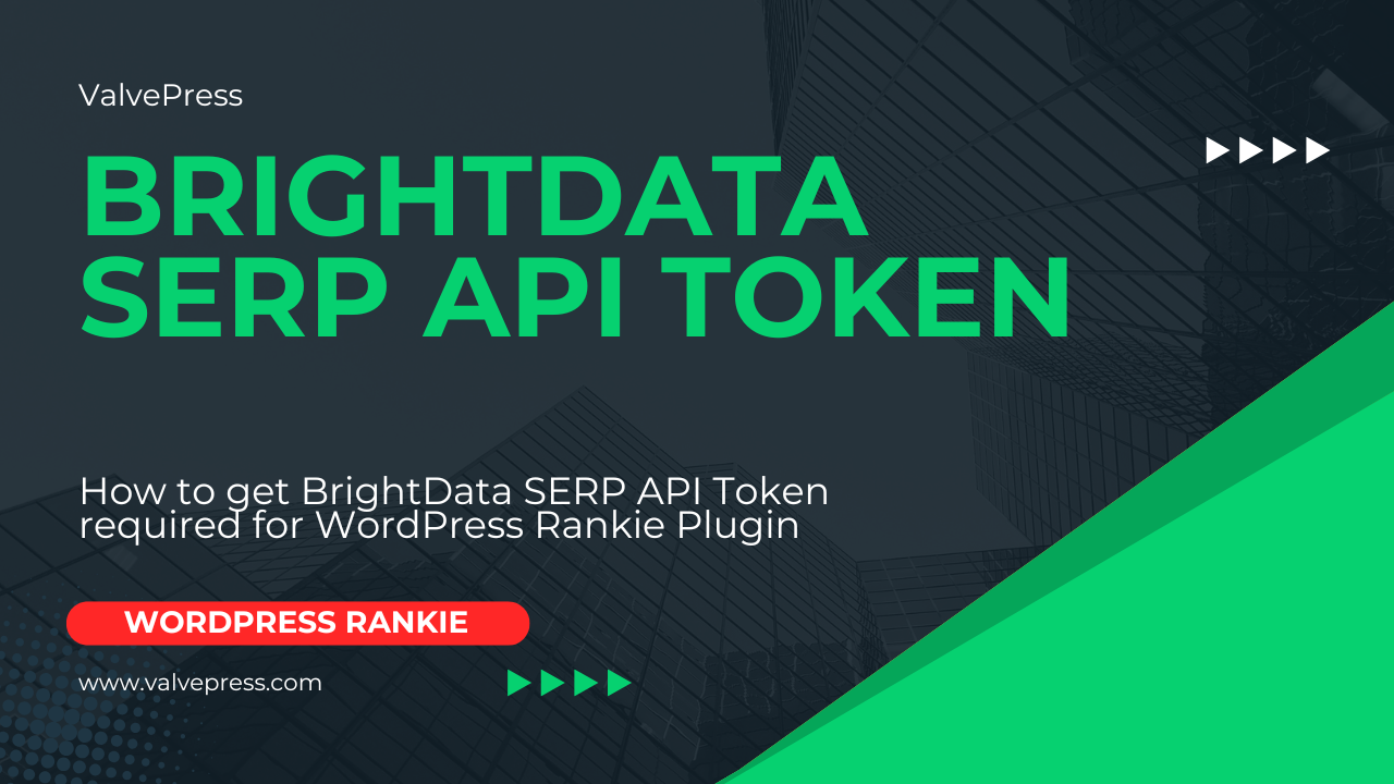 How to get BrightData API token required by WordPress Rankie Plugin ...